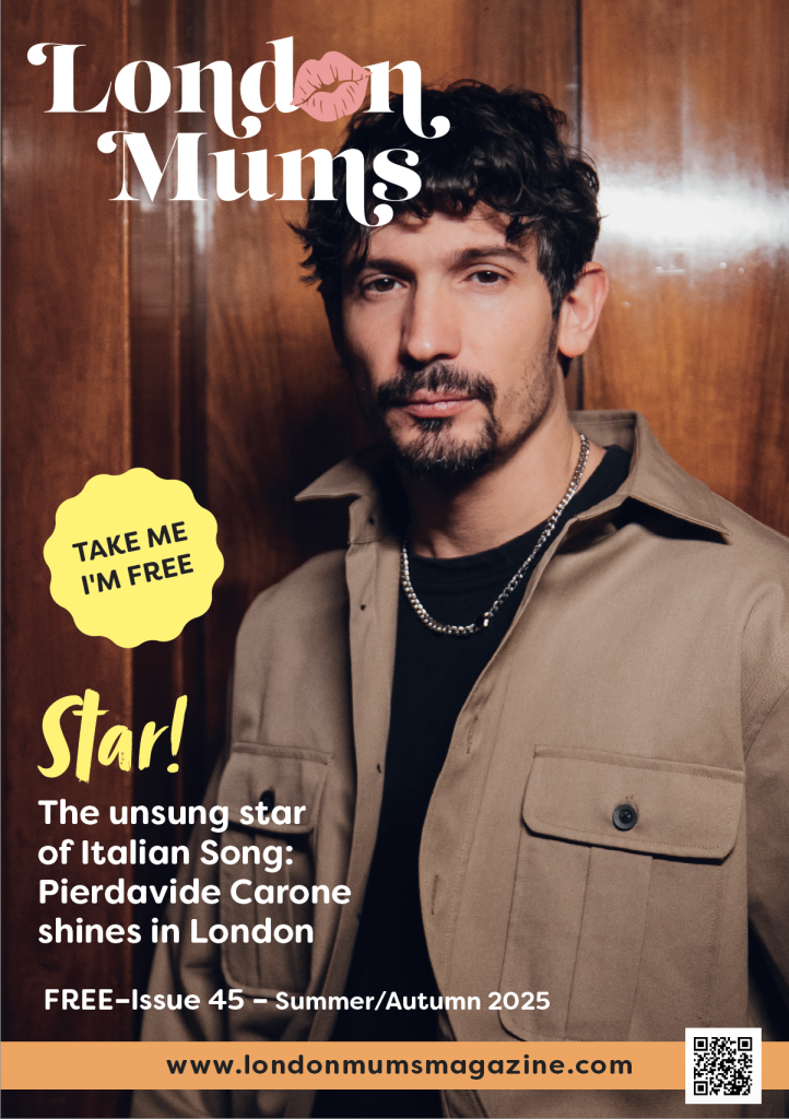 LONDON MUMS Magazine - London Mums Magazine